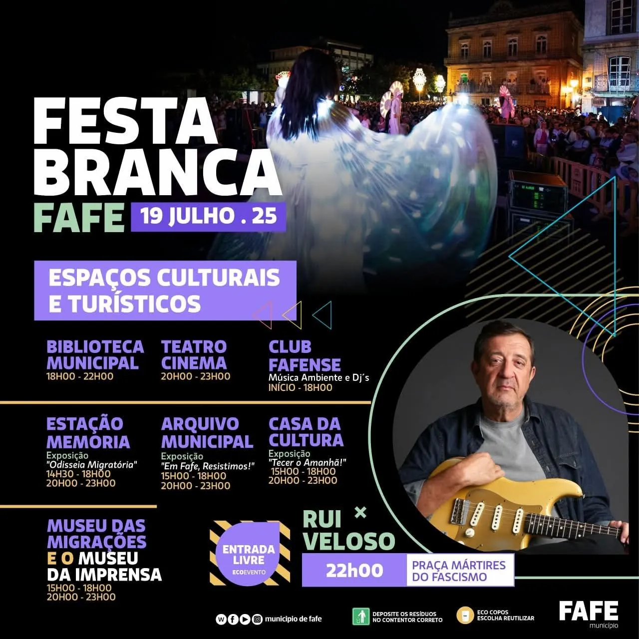 Festa Branca de Fafe 2025 - Agenda de Concertos