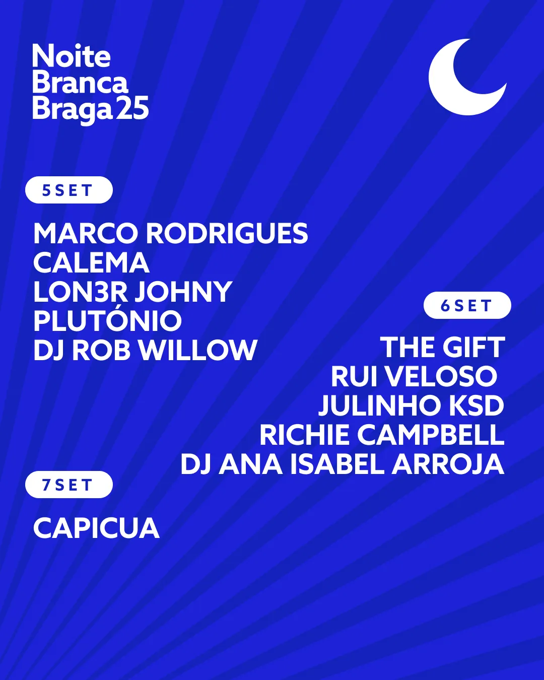 Noite Branca de Braga 2025 - Agenda de Concertos