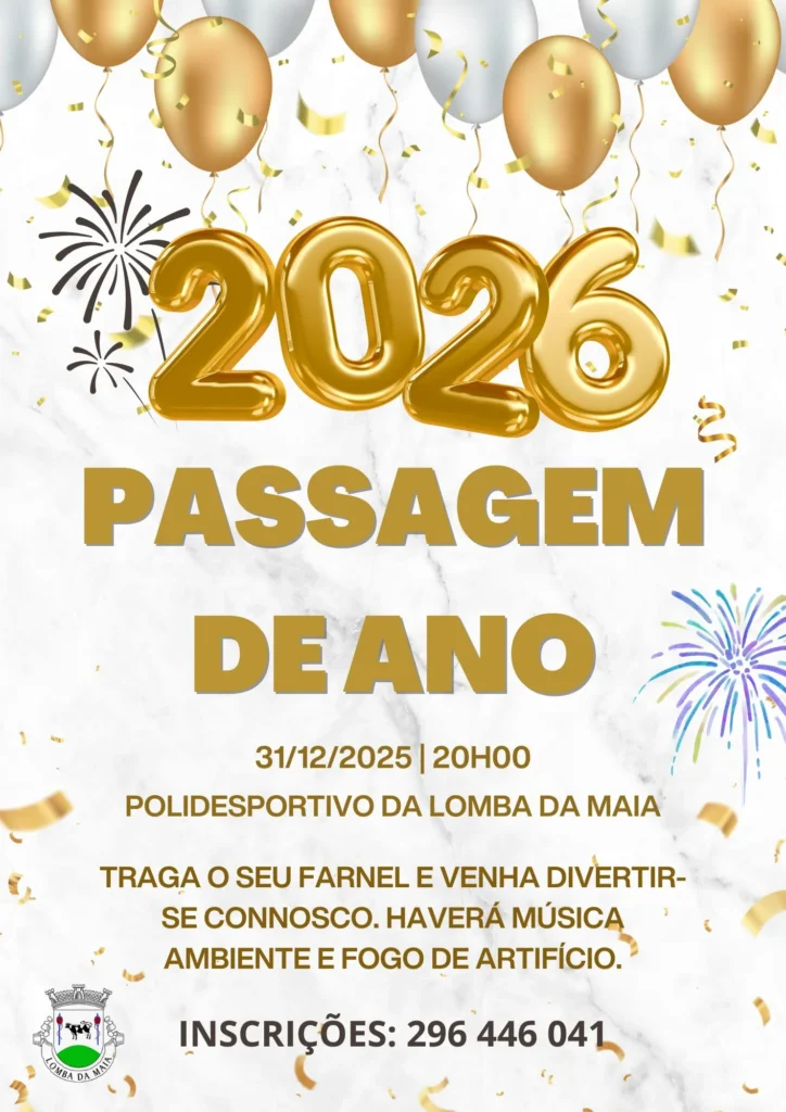 Passagem de Ano de Lomba da Maia 2025 - Agenda de Concertos